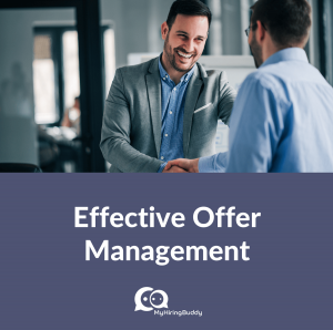 Best practice guide to effective offer management - MyHiringBuddy
